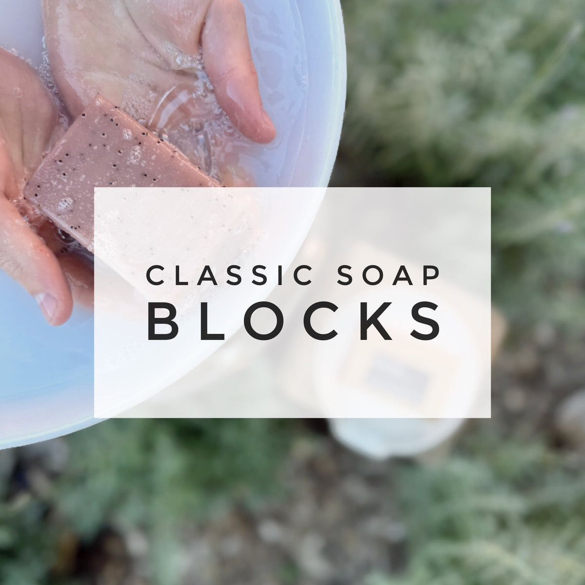 Classic Soap Blocks – Copper Barrel Mercantile